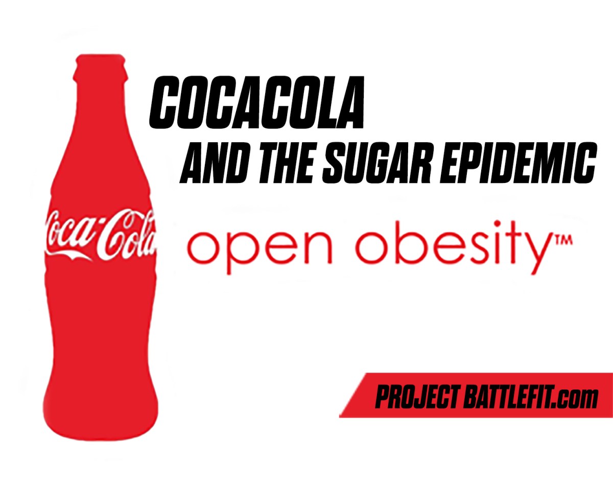 COKE & OBESITY: The Sugar Epidemic – Project Battlefit